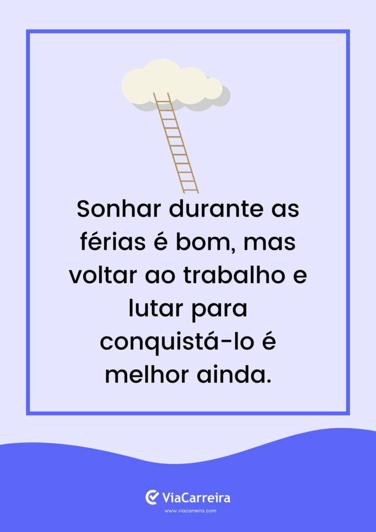 48 Frases sobre férias acabando para compartilhar