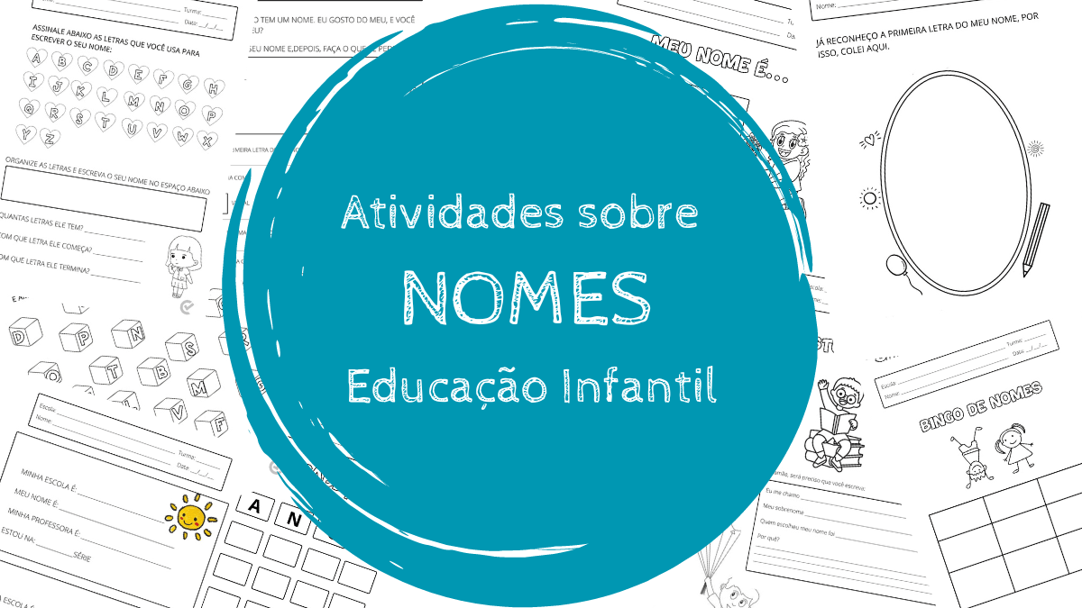 20 Atividades Para Trabalhar O Nome Na Educação Infantil