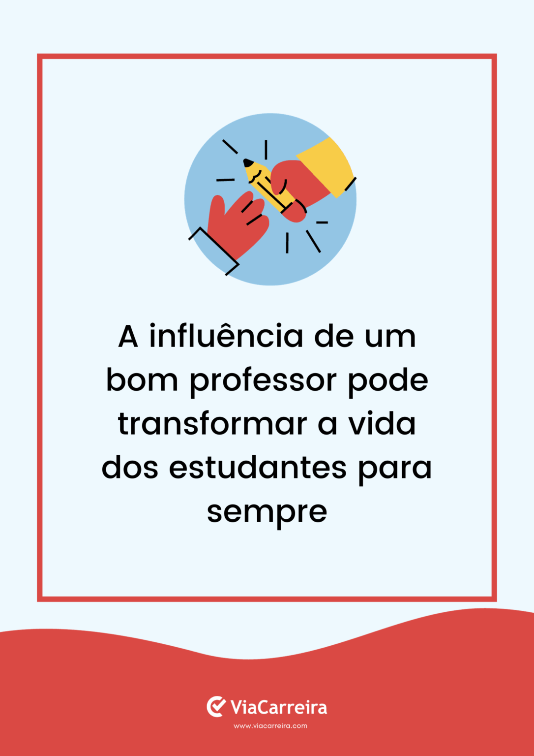 42 Frases de Motivação para Professores