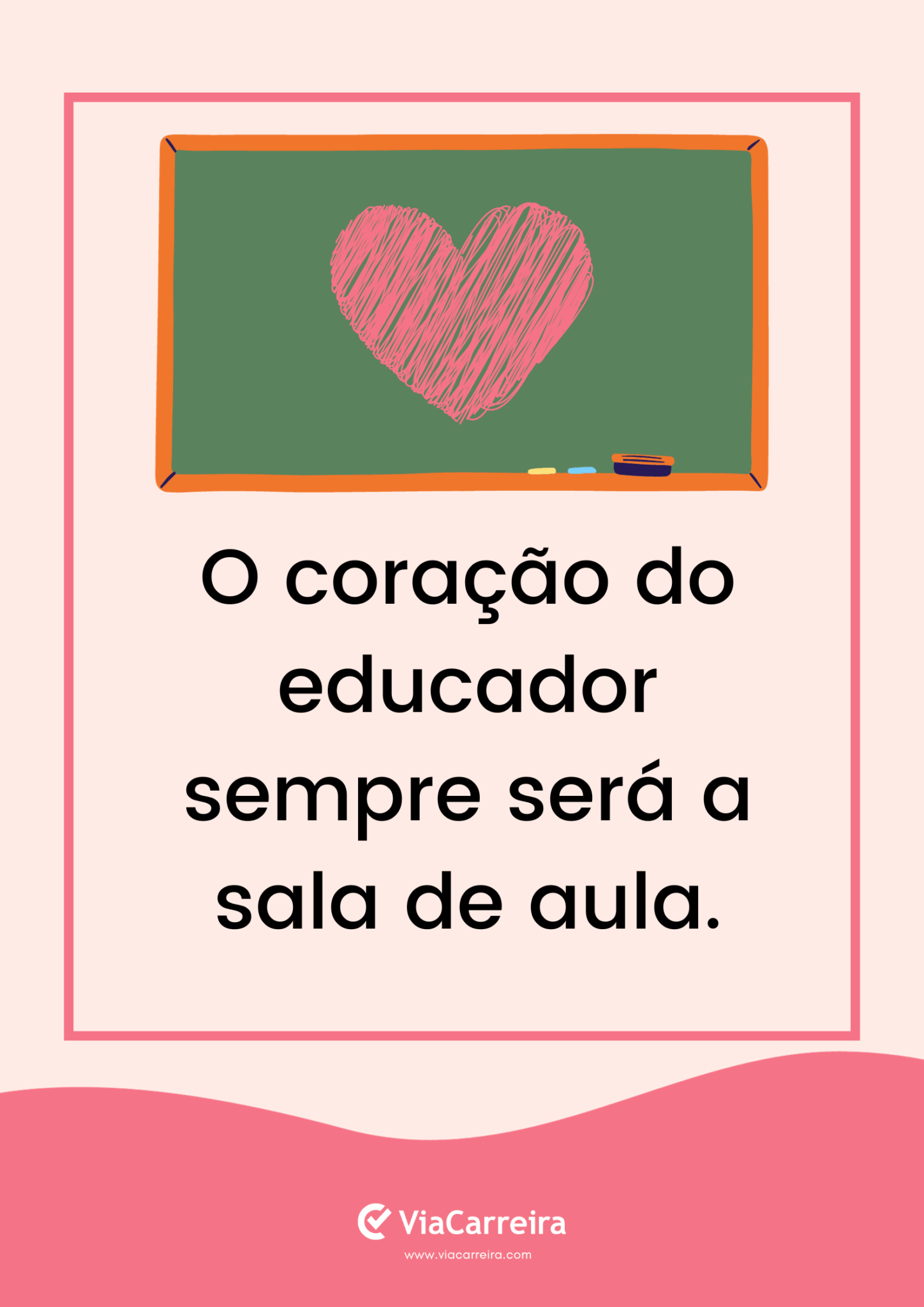 42 Frases de Motivação para Professores