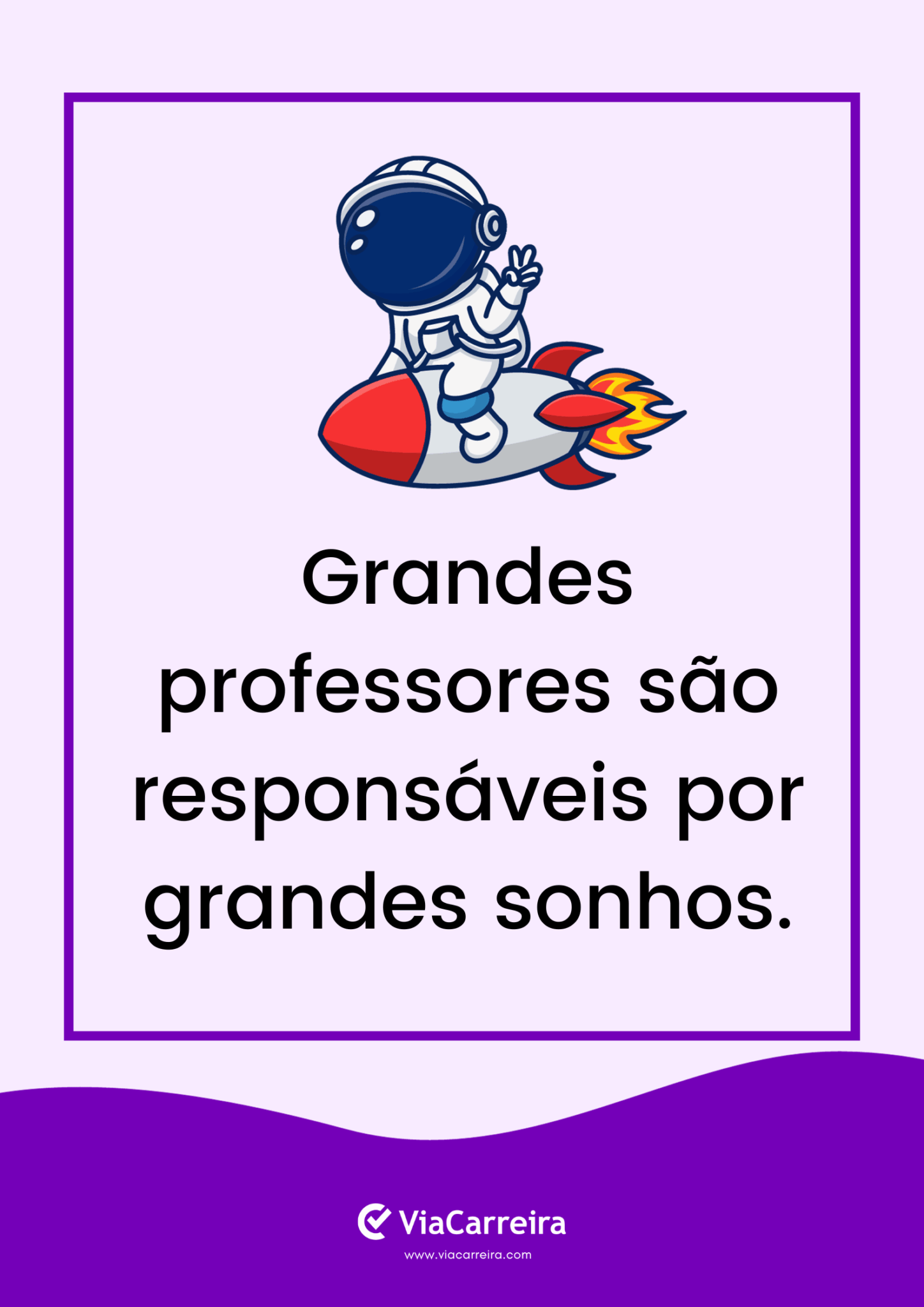 42 Frases de Motivação para Professores