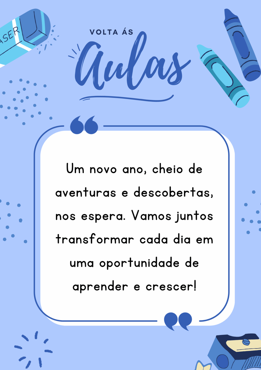 16 Mensagens de volta às aulas inspiradoras